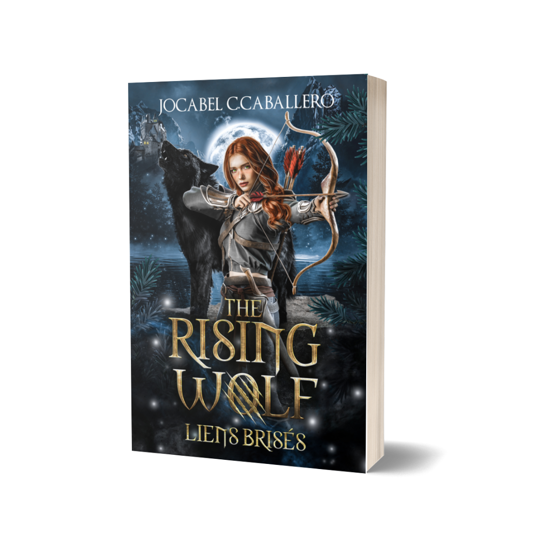 The Rising Wolf 2.Liens brisés – Jocabel C.CABALLERO